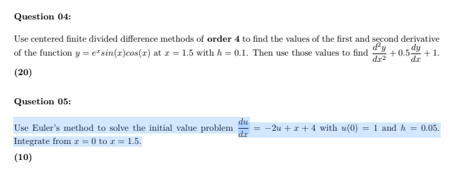 Solved Question 04: Use centered finite divided difference | Chegg.com