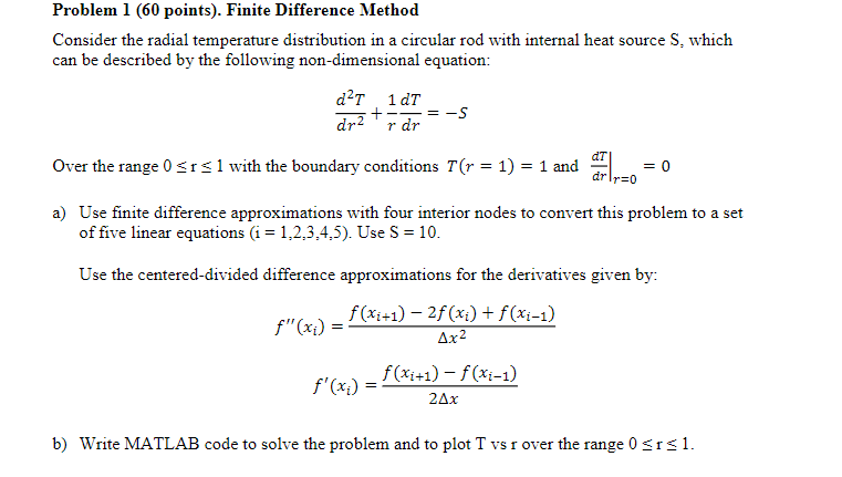 (Solved) : Problem 1 60 Points Finite Difference Method Consider Radial ... (Solved) : Problem 1 60 Points Finite Difference Method Consider Radial ...