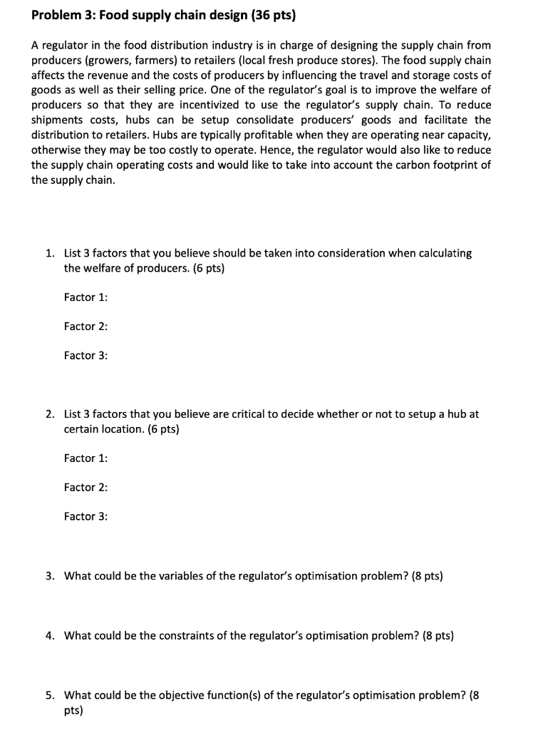 Solved Problem 3: Food supply chain design (36 pts) A | Chegg.com