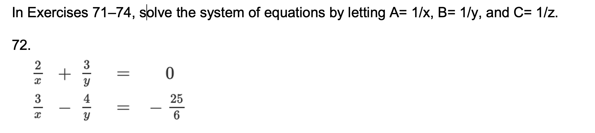 Solved In Exercises 71−74, solve the system of equations by | Chegg.com