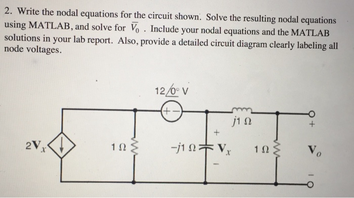 Solved 2. Write the nodal equations for the circuit shown. | Chegg.com