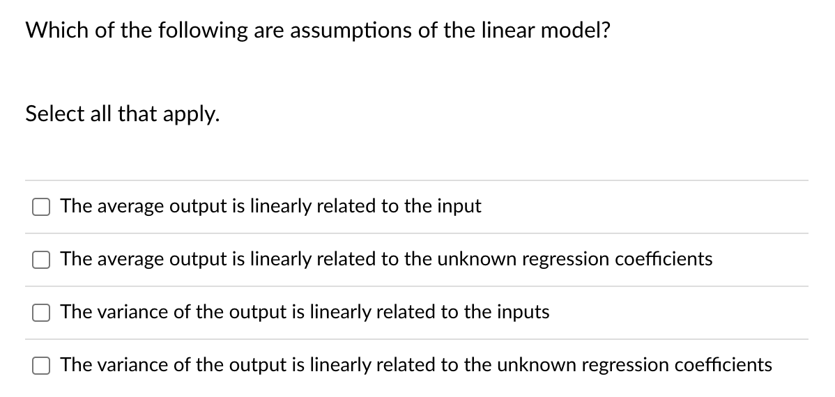 Solved Which of the following are assumptions of the linear | Chegg.com