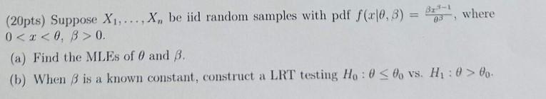Solved (20pts) Suppose X1,…,Xn be iid random samples with | Chegg.com