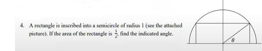 Solved 4. A rectangle is inscribed into a semicircle of | Chegg.com