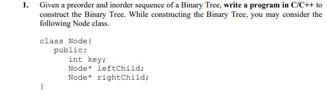 Solved 1 Given A Preorder And Inorder Sequence Of A Binary 2184