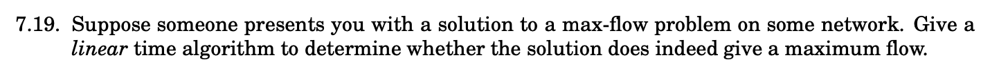 Solved 7.19. Suppose someone presents you with a solution to | Chegg.com