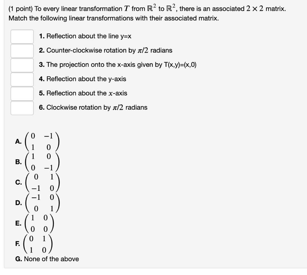 Solved (1 point) To every linear transformation T from R2 to | Chegg.com