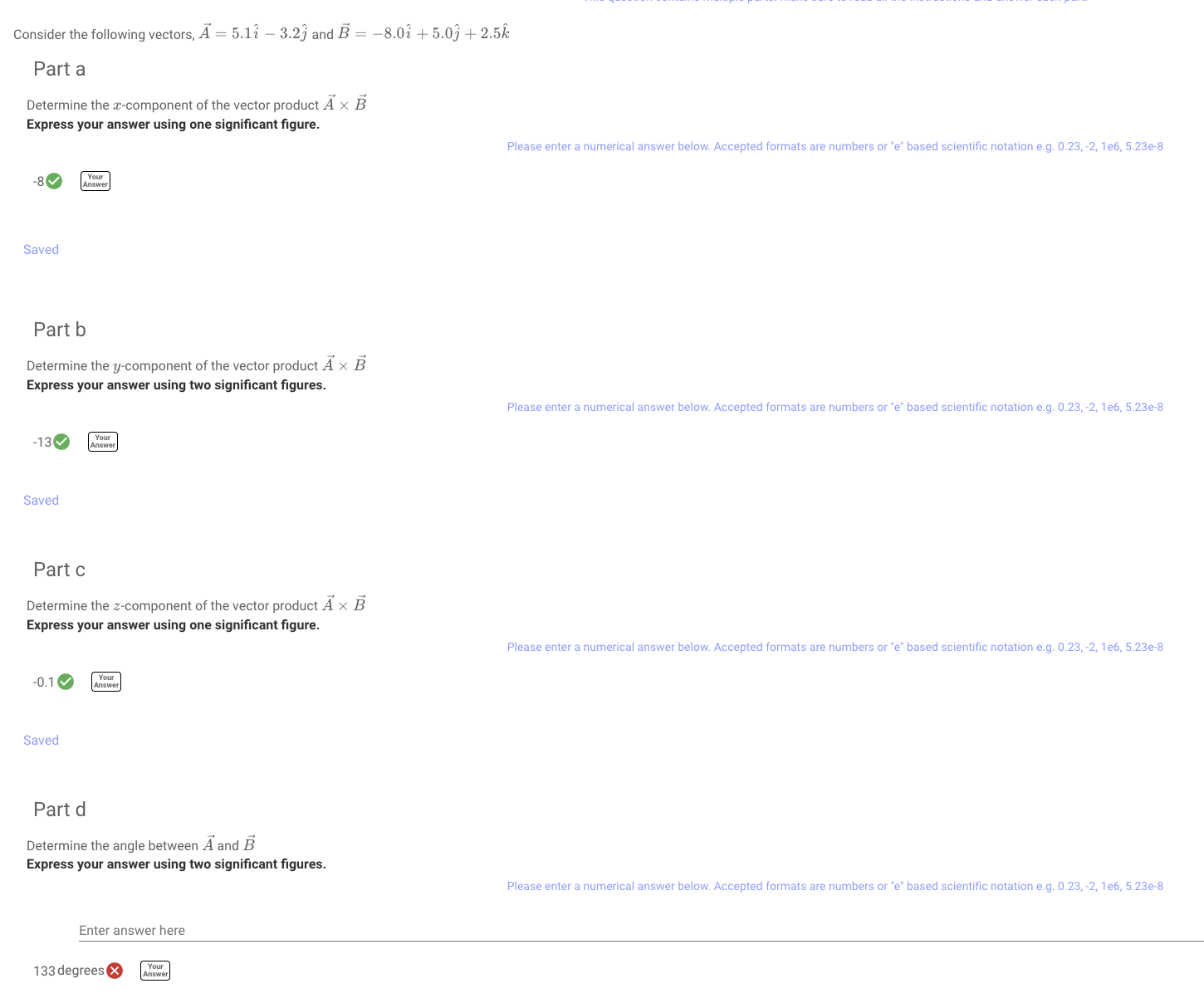 Solved Consider the following vectors, A=5.1i^−3.2j^ and | Chegg.com