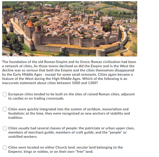 Solved The High Middle Ages, roughly from 1000 to 1300, were | Chegg.com