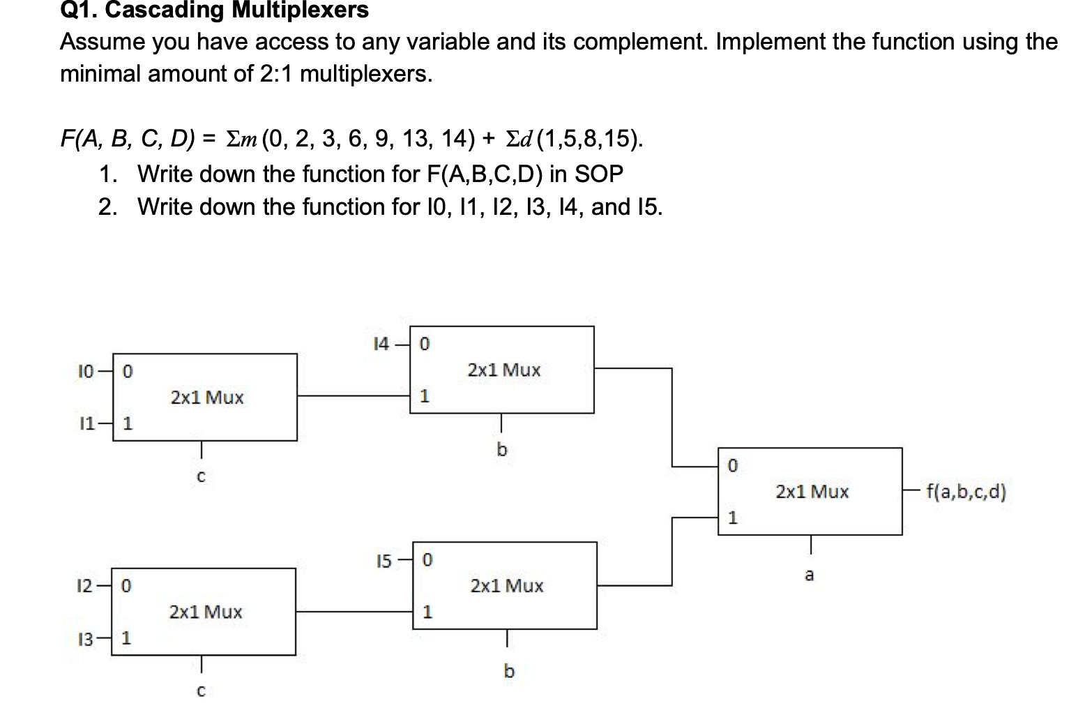 Solved Q1 Cascading Multiplexers Assume You Have Access To 1557