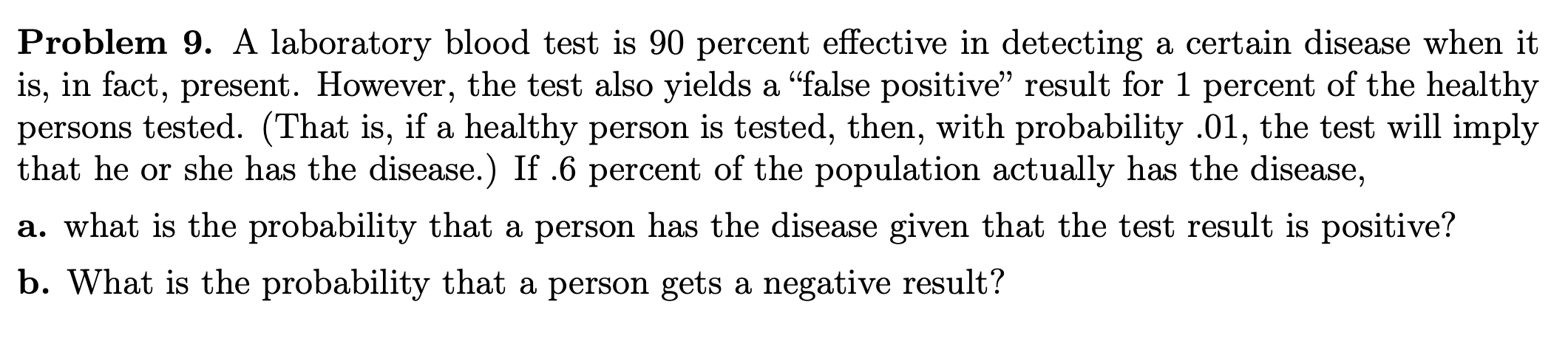 Solved Problem 9. A laboratory blood test is 90 percent | Chegg.com