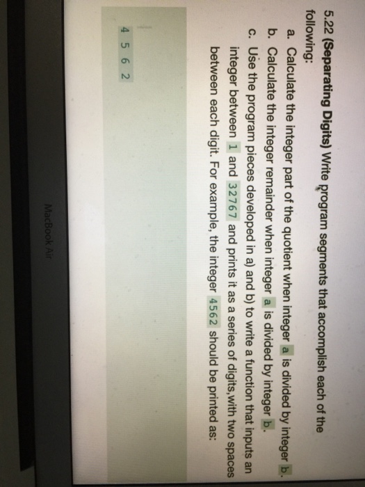 Solved 5 22 Separating Digits Write Program Segments That