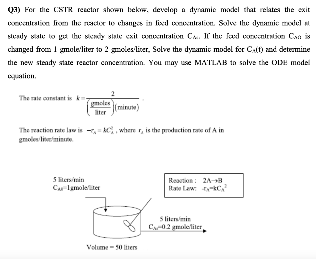Solved (3) For the CSTR reactor shown below, develop a | Chegg.com