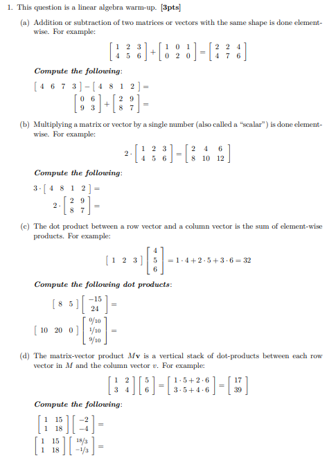 Solved 1. This question is a linear algebra warm-up. [3pts] | Chegg.com