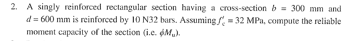 Solved 2. A singly reinforced rectangular section having a | Chegg.com