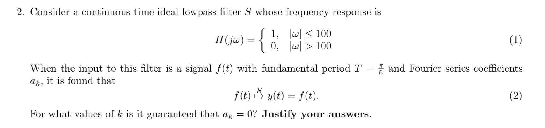 Solved 2 Consider A Continuous Time Ideal Lowpass Filter S