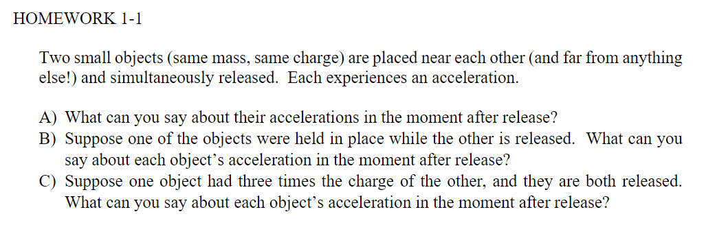 Solved Two small objects (same mass, same charge) are placed | Chegg.com