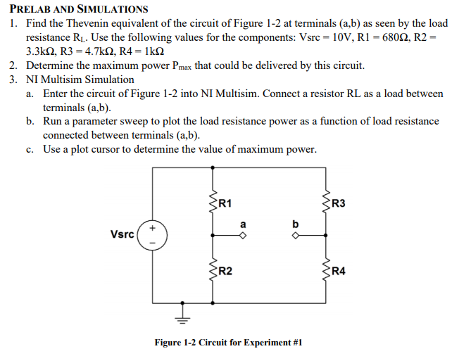 Solved PRELAB AND SIMULATIONS 1. Find the Thevenin | Chegg.com