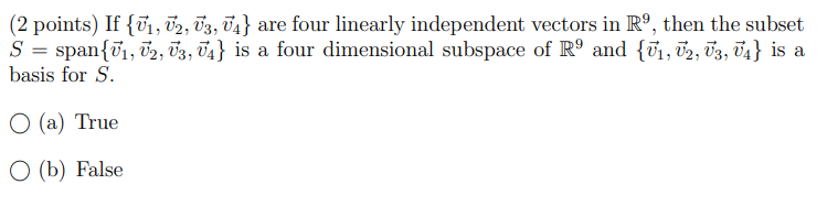 Solved (2 points) If {v1,v2,v3,v4} are four linearly | Chegg.com