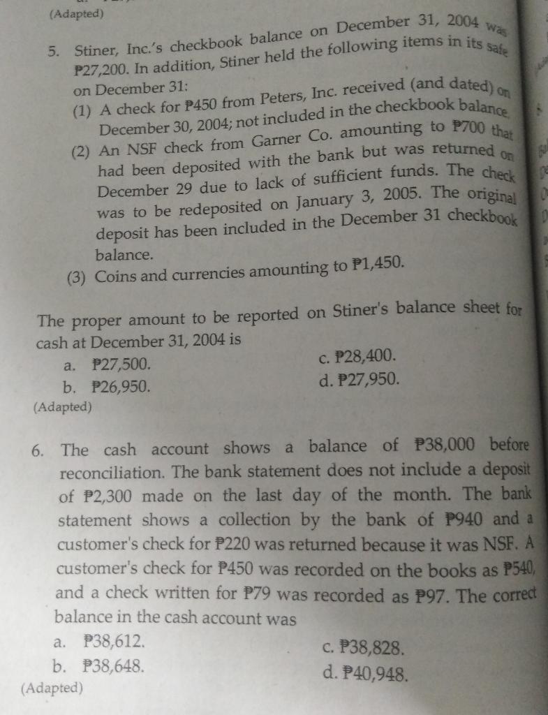 Solved (Adapted) was 5. Stiner, Inc.'s checkbook balance on | Chegg.com