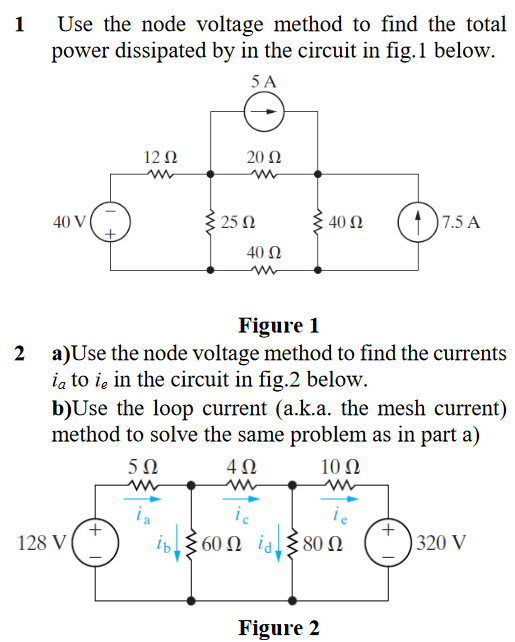 Solved 1 Use the node voltage method to find the total power | Chegg.com