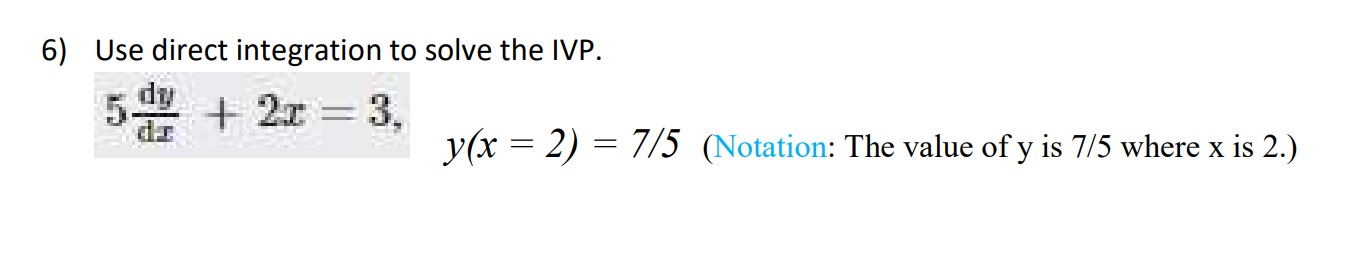 Solved 6) Use direct integration to solve the IVP. | Chegg.com