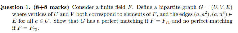 Solved Question 1. (8+8 ﻿marks) ﻿Consider a finite field F. | Chegg.com