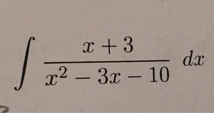 Solved integral x + 3/x^2 - 3x - 10 dx | Chegg.com