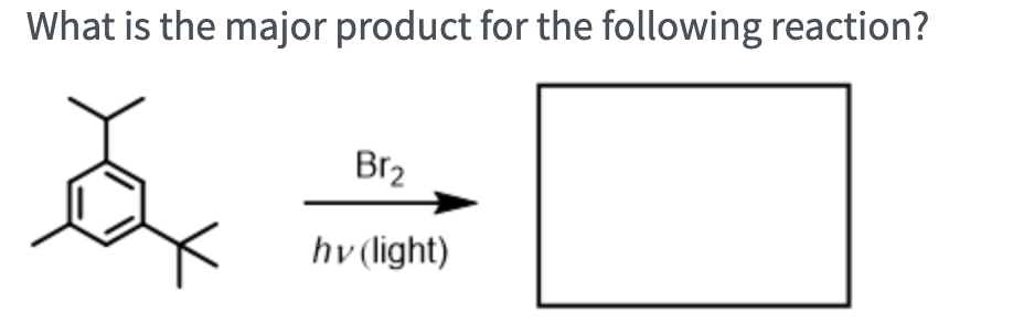 Solved What is the major product for the following reaction? | Chegg.com