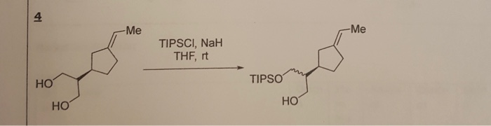 Solved Me TIPSCI, NaH THF, It HO TIPSO HO HO | Chegg.com