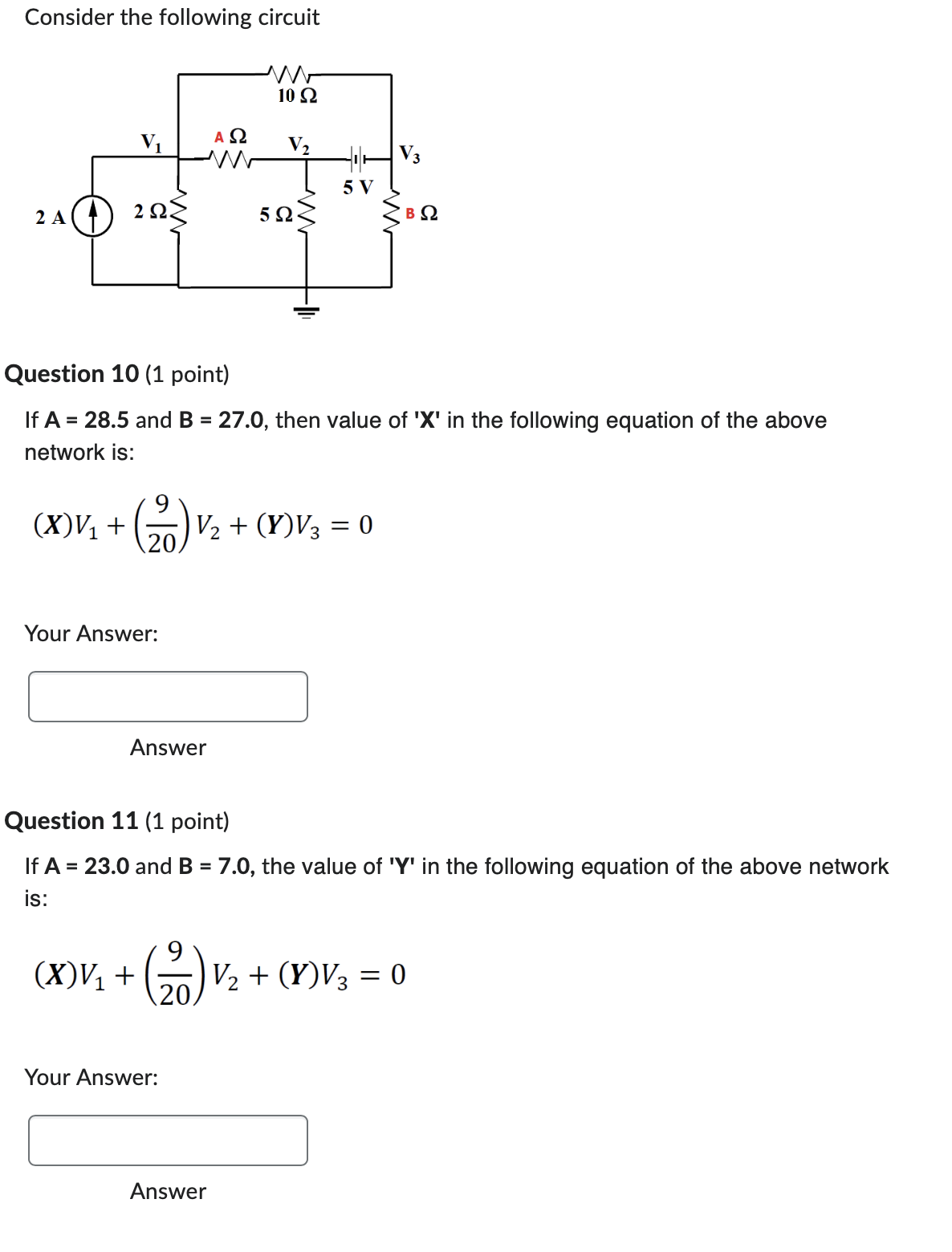 Solved Consider the following circuit Question 10 (1 point) | Chegg.com