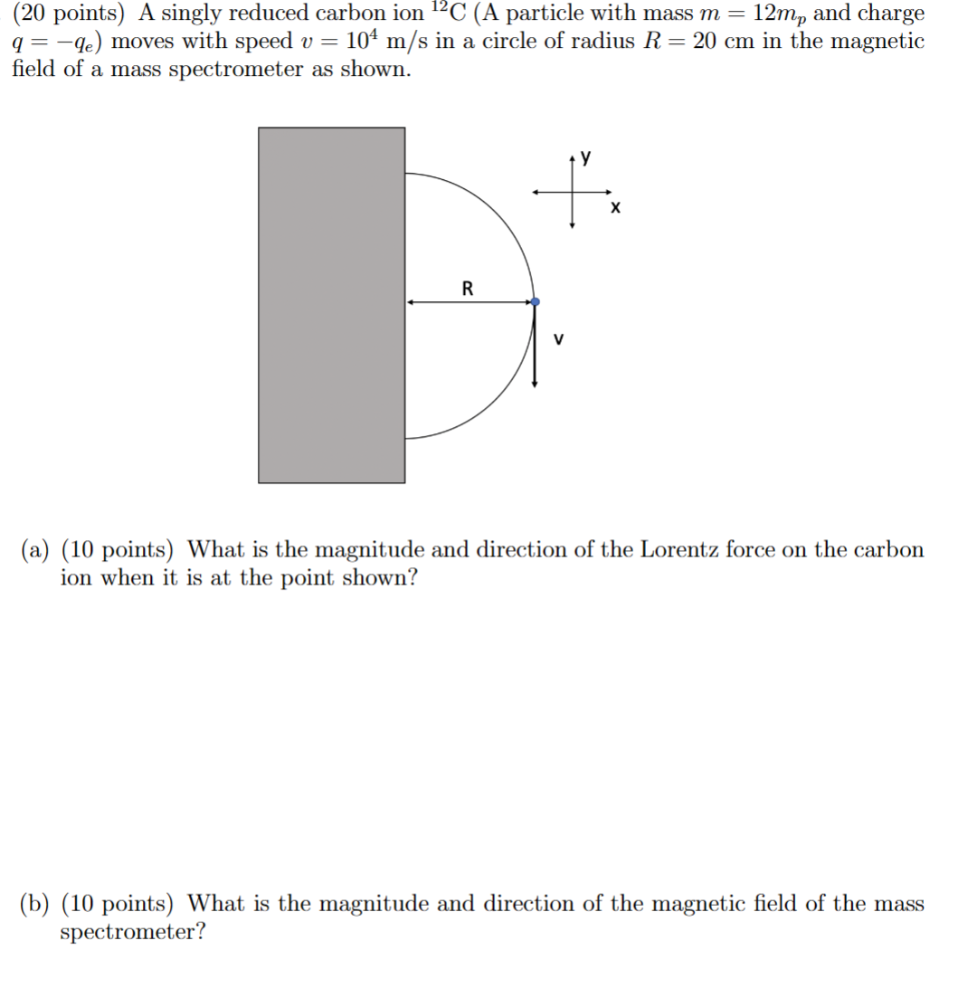 Solved (20 ﻿points) ﻿A singly reduced carbon ion ?12C (A | Chegg.com