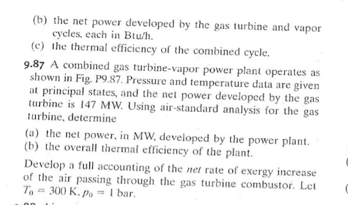 (b) the net power developed by the gas turbine and | Chegg.com