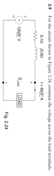 Solved 2.9 For The Circuit Shown In Figure 2.24, Compute The 