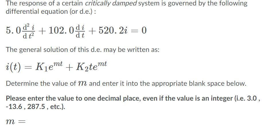 Solved The response of a certain critically damped system is | Chegg.com