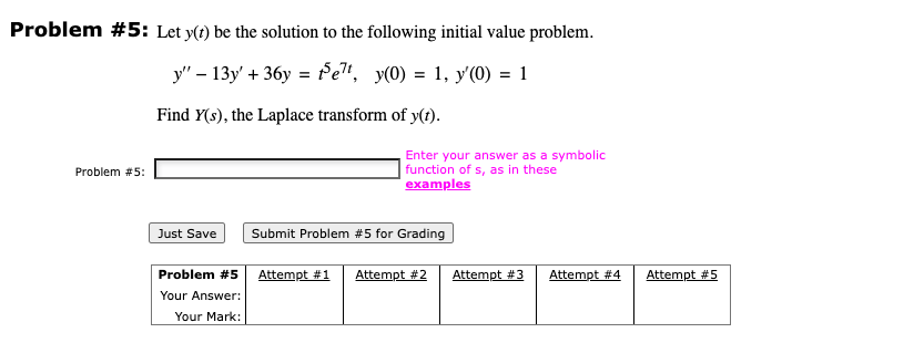 Solved Problem \#5: Let y(t) be the solution to the | Chegg.com