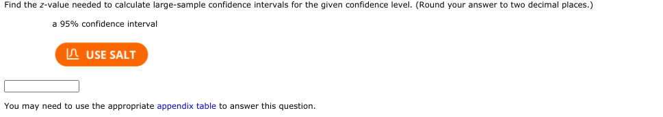 Solved Find the z-value needed to calculate large-sample | Chegg.com