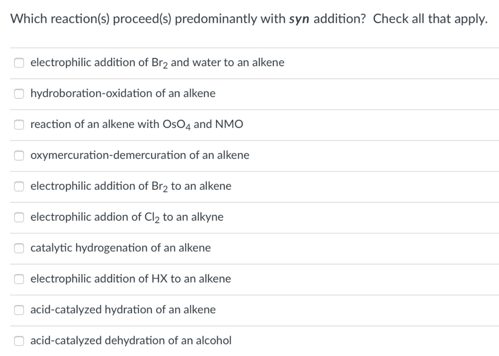 Solved Which reaction(s) proceed(s) predominantly with syn | Chegg.com