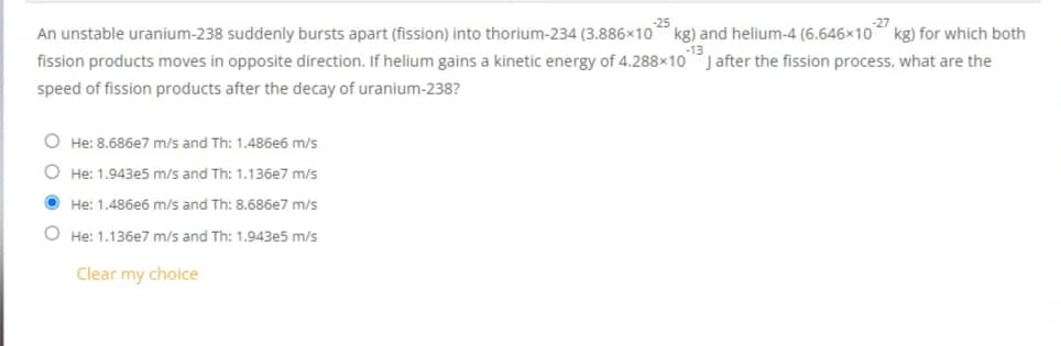 Solved -25 -27 An unstable uranium-238 suddenly bursts apart | Chegg.com