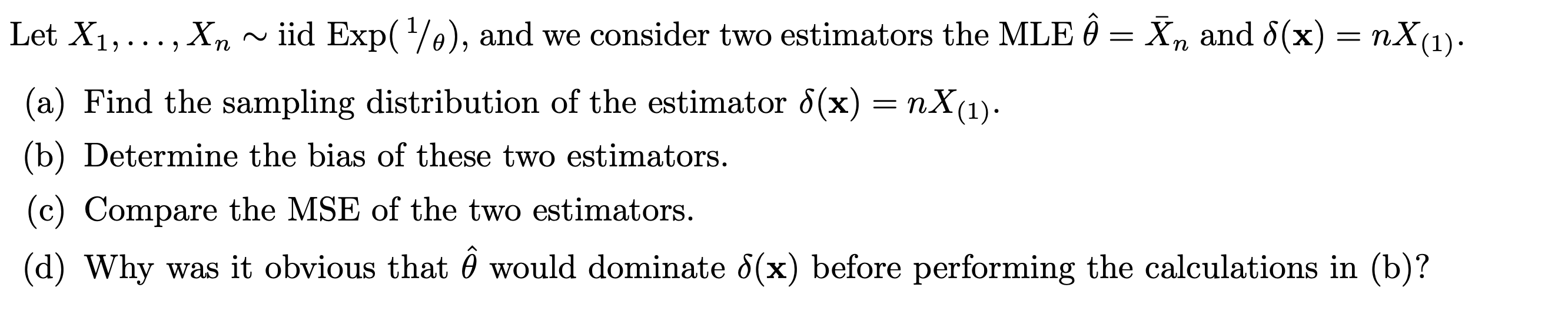 Solved Let X1,…,Xn∼ iid Exp(1/θ), and we consider two | Chegg.com