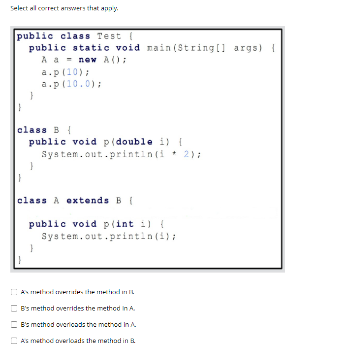 Solved Select all correct answers that apply. public class | Chegg.com