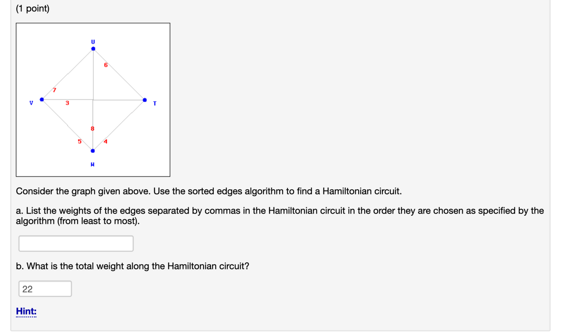 Solved (1 ﻿point)Consider the graph given above. Use the | Chegg.com