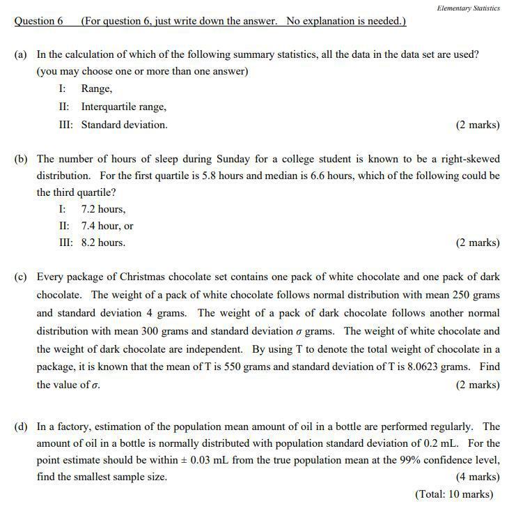 Solved Elementary Statistics Question 6 (For question 6, | Chegg.com