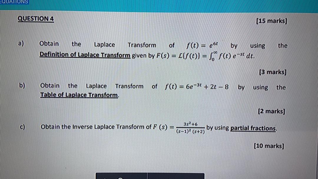 Solved EQUATIONS QUESTION 4 [15 marks) a) of the Obtain the | Chegg.com