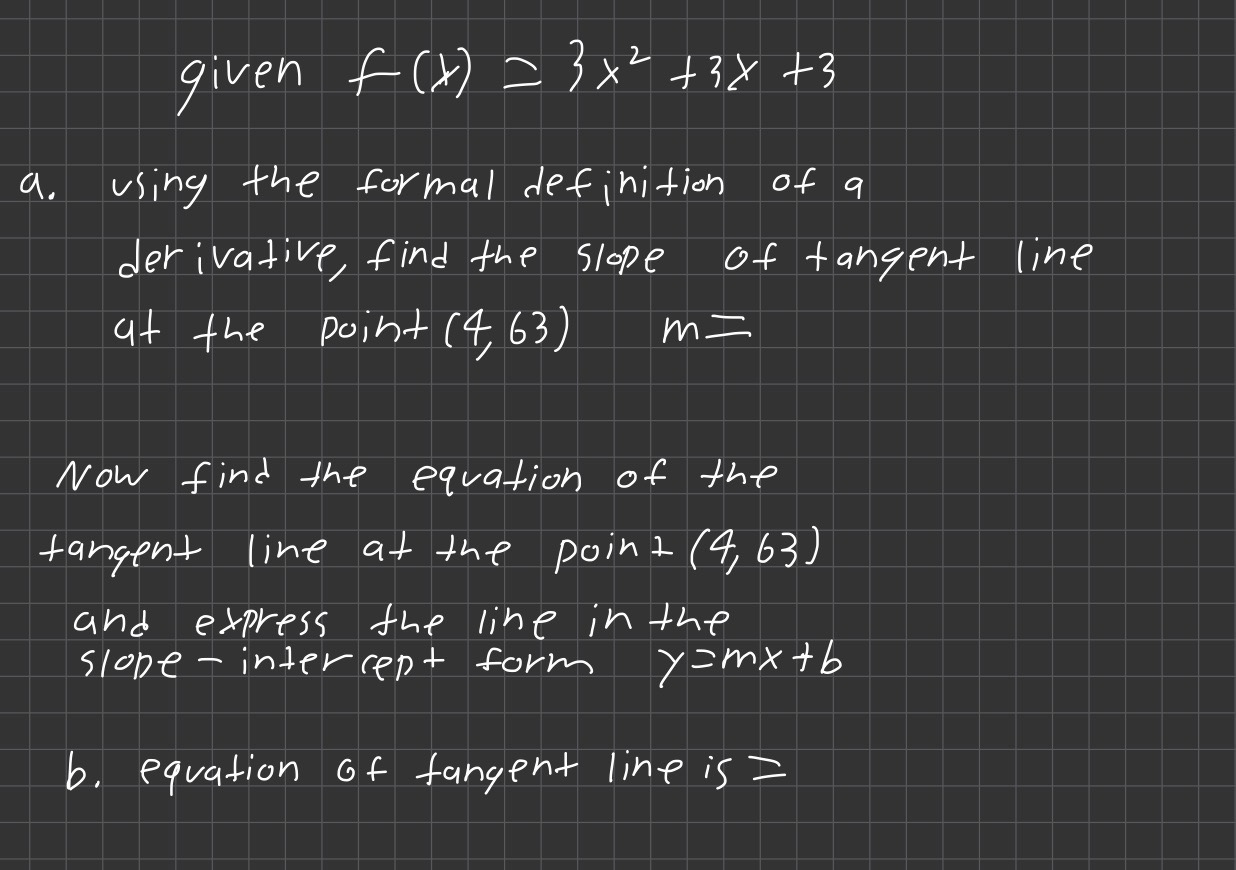Solved given f(x)=3x2+3x+3 a. using the formal definition of | Chegg.com