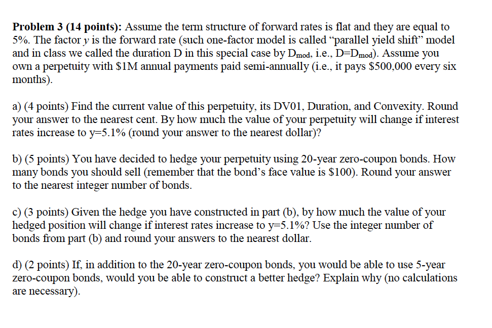 Solved Problem 3 (14 points): Assume the term structure of | Chegg.com