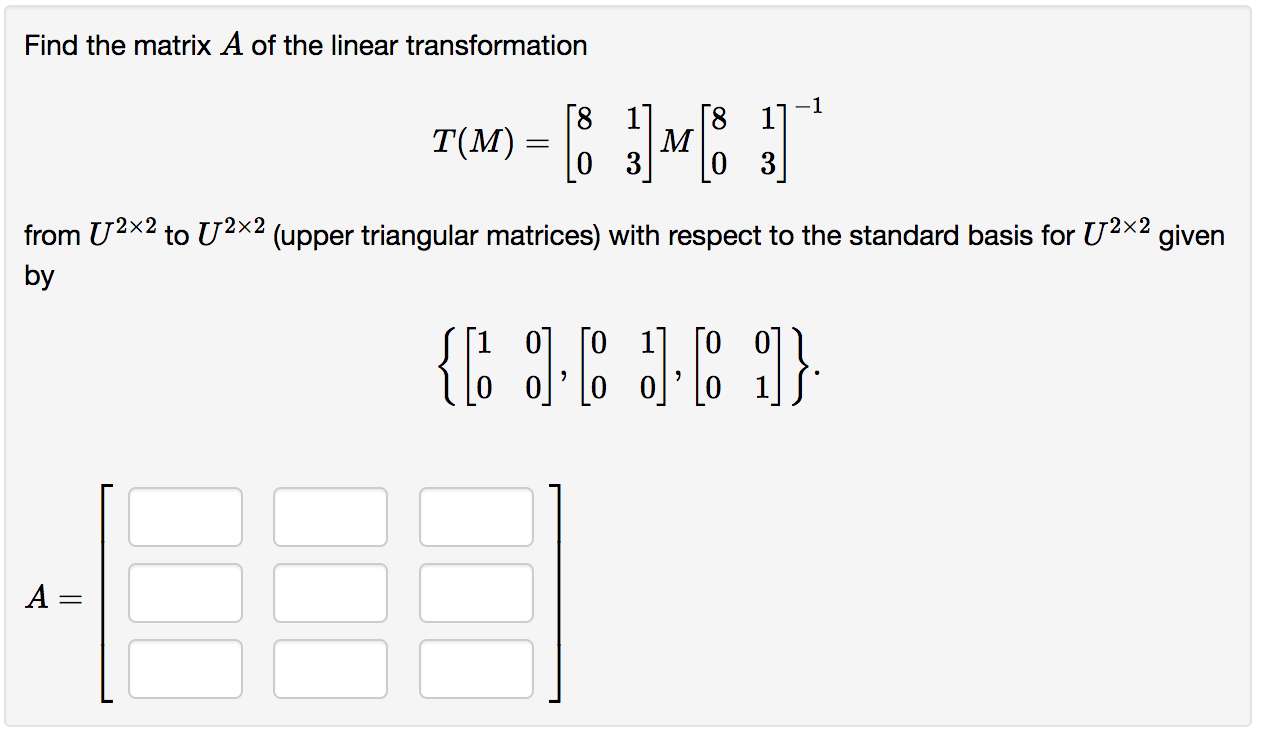 Solved Find the matrix A of the linear transformation | Chegg.com