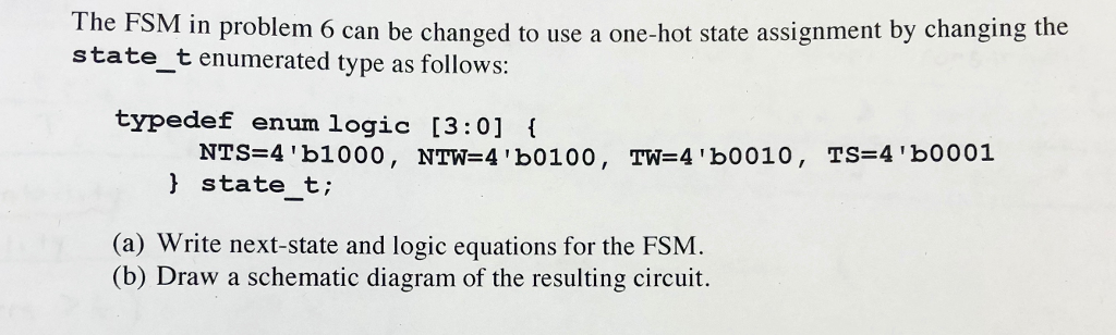 6. Finite State Machines A SystemVerilog description | Chegg.com