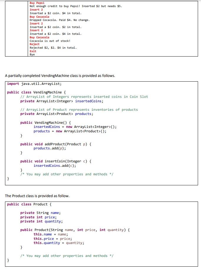 Solved Description: Consider a vending machine, which sells | Chegg.com