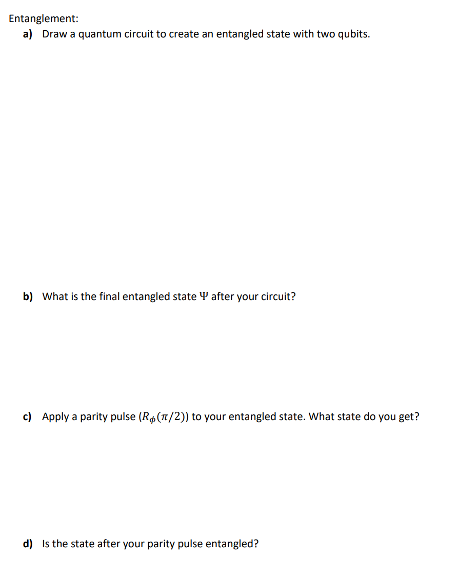 Solved Entanglement: a) Draw a quantum circuit to create an | Chegg.com